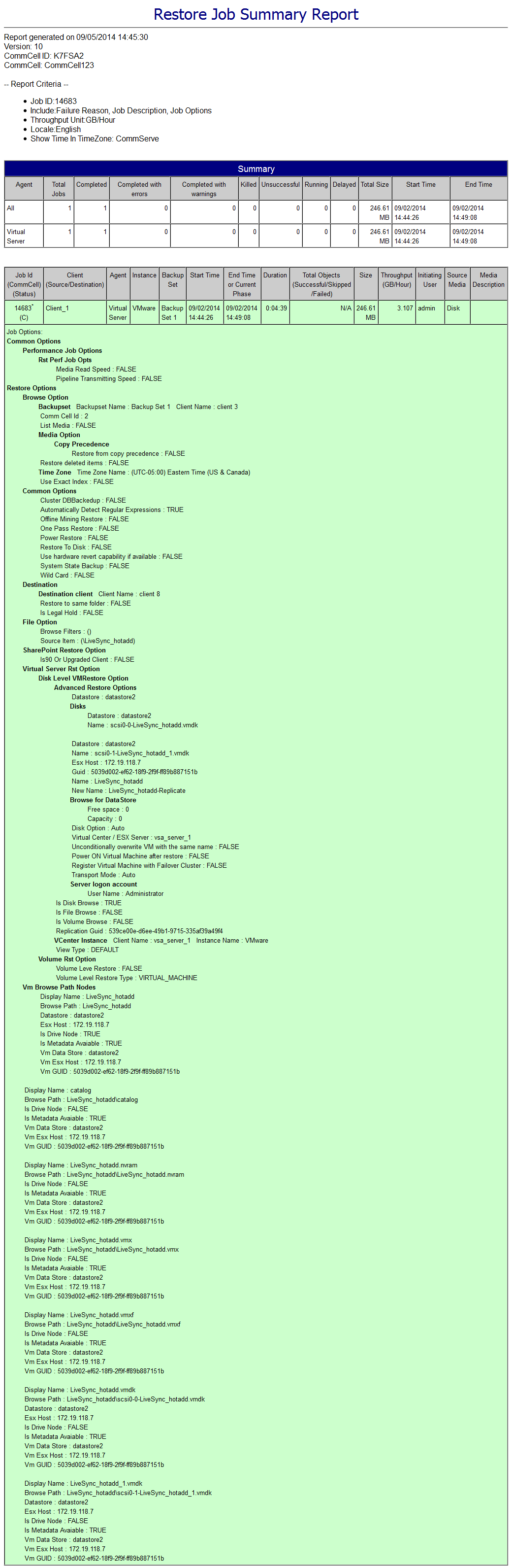 Viewing Virtual Machine Names for Restored Files in the Restore Job ...